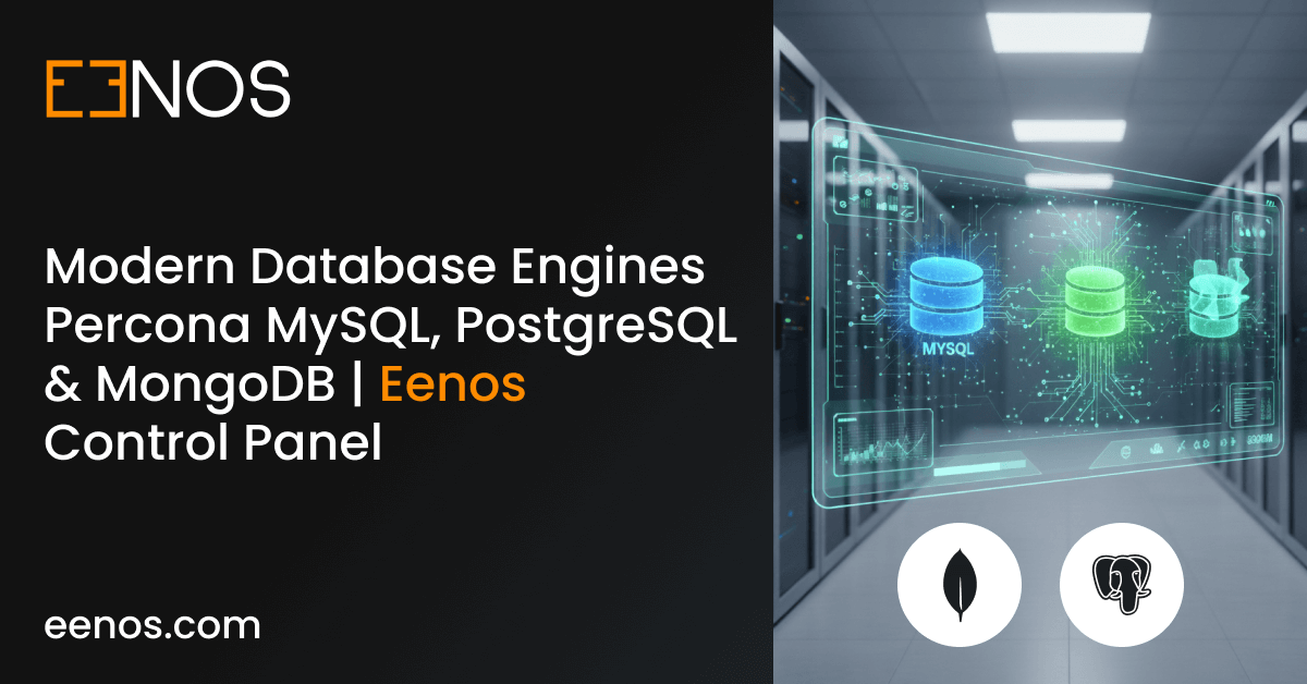 Modern Database Engines - Percona MySQL, PostgreSQL & MongoDB | Eenos ...